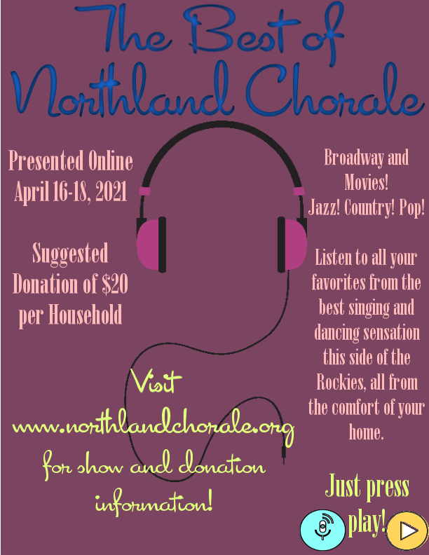 The Best of Northland Chorale Online Show: April 16-18, 2021 ...